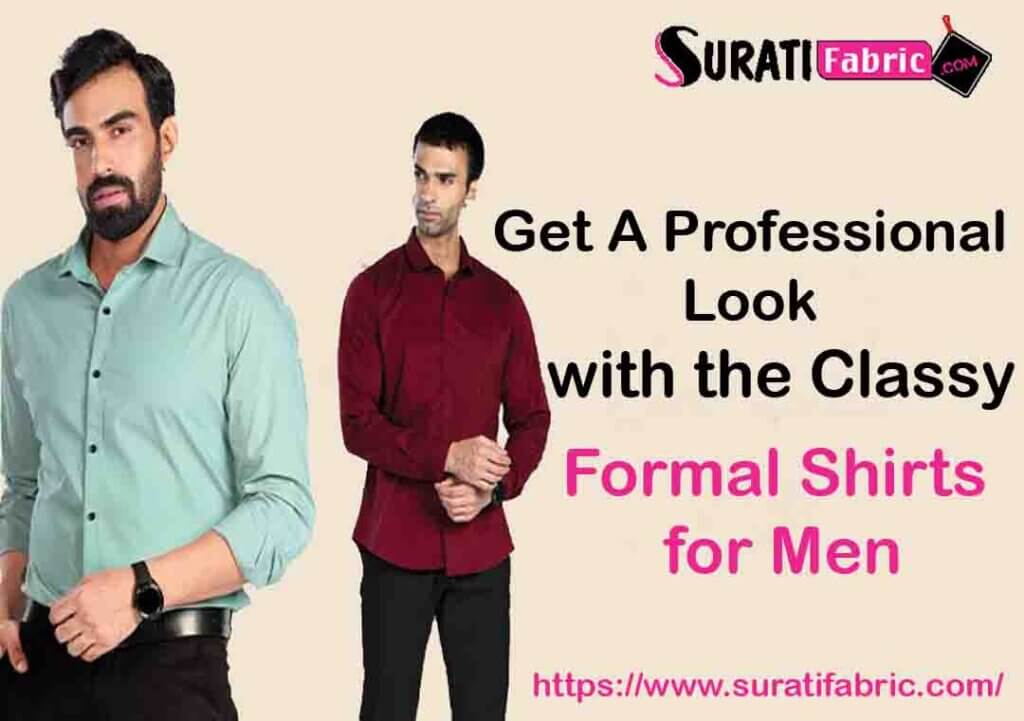 Formal Shirts For Men: Get A Professional Look With The Classy Formal ...